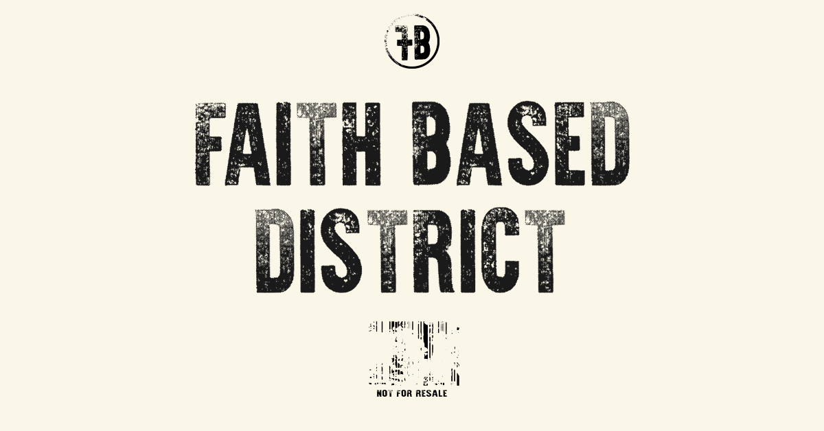 Faith Based District